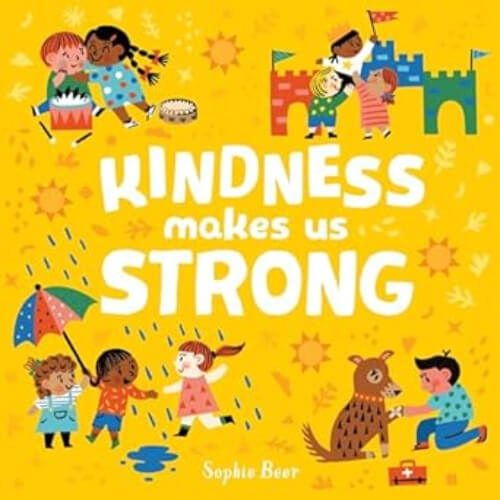 Kindness makes us Strong - Books for Bugs